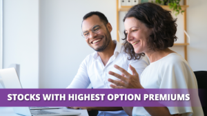 How to Find Stocks with High Option Premiums - Snider Advisors